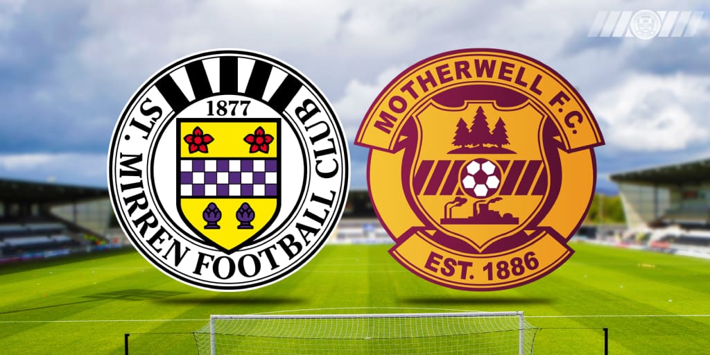 Previewing St Mirren v Motherwell - Motherwell Football Club